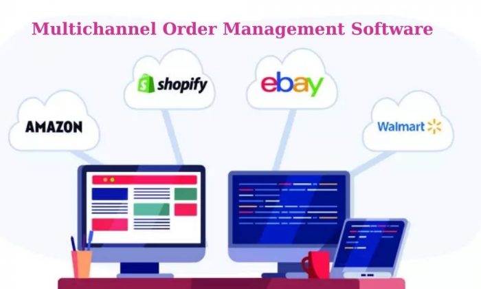 Top 8 Best Multi-channel Order Management Software – PODORDER