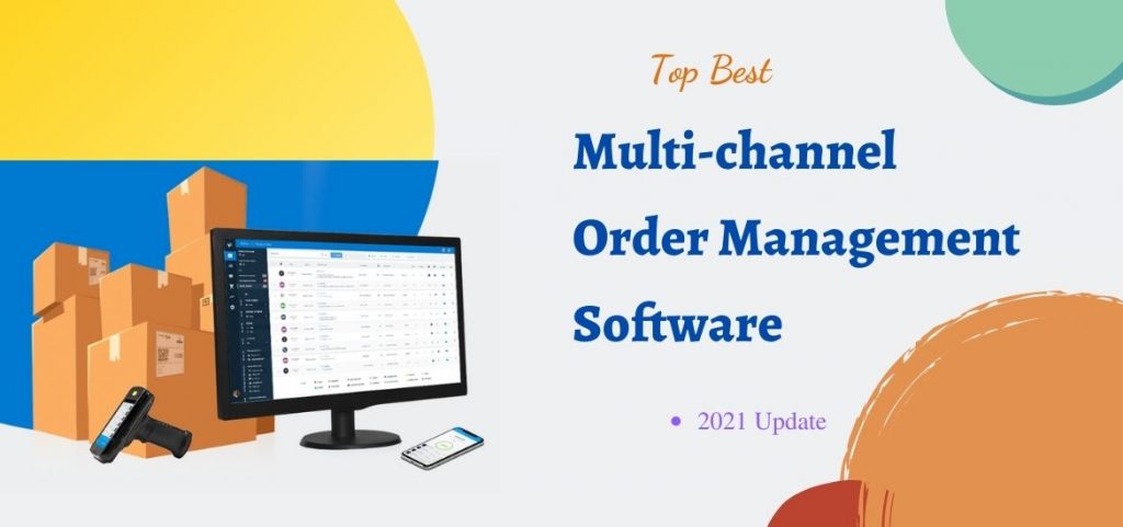 Top 8 Best Multi-channel Order Management Software – PODORDER